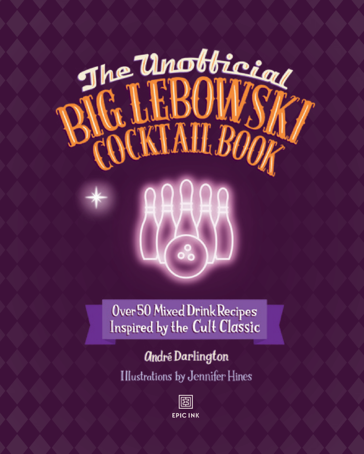 This 'Big Lebowski' Cocktail Book Really Ties The Room Together - Maxim